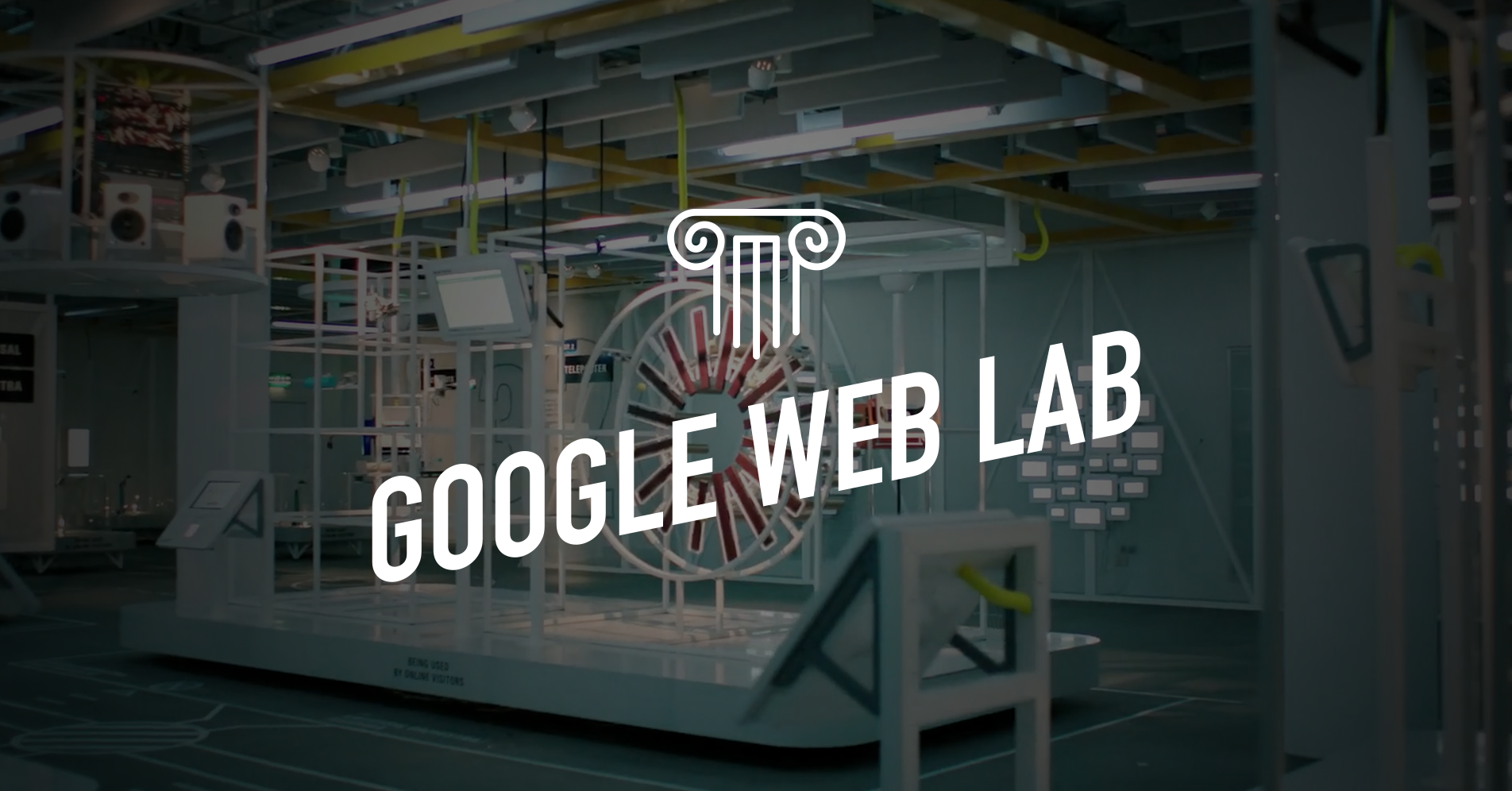 Google Web Lab - EVOKE IT | Innovation Studio