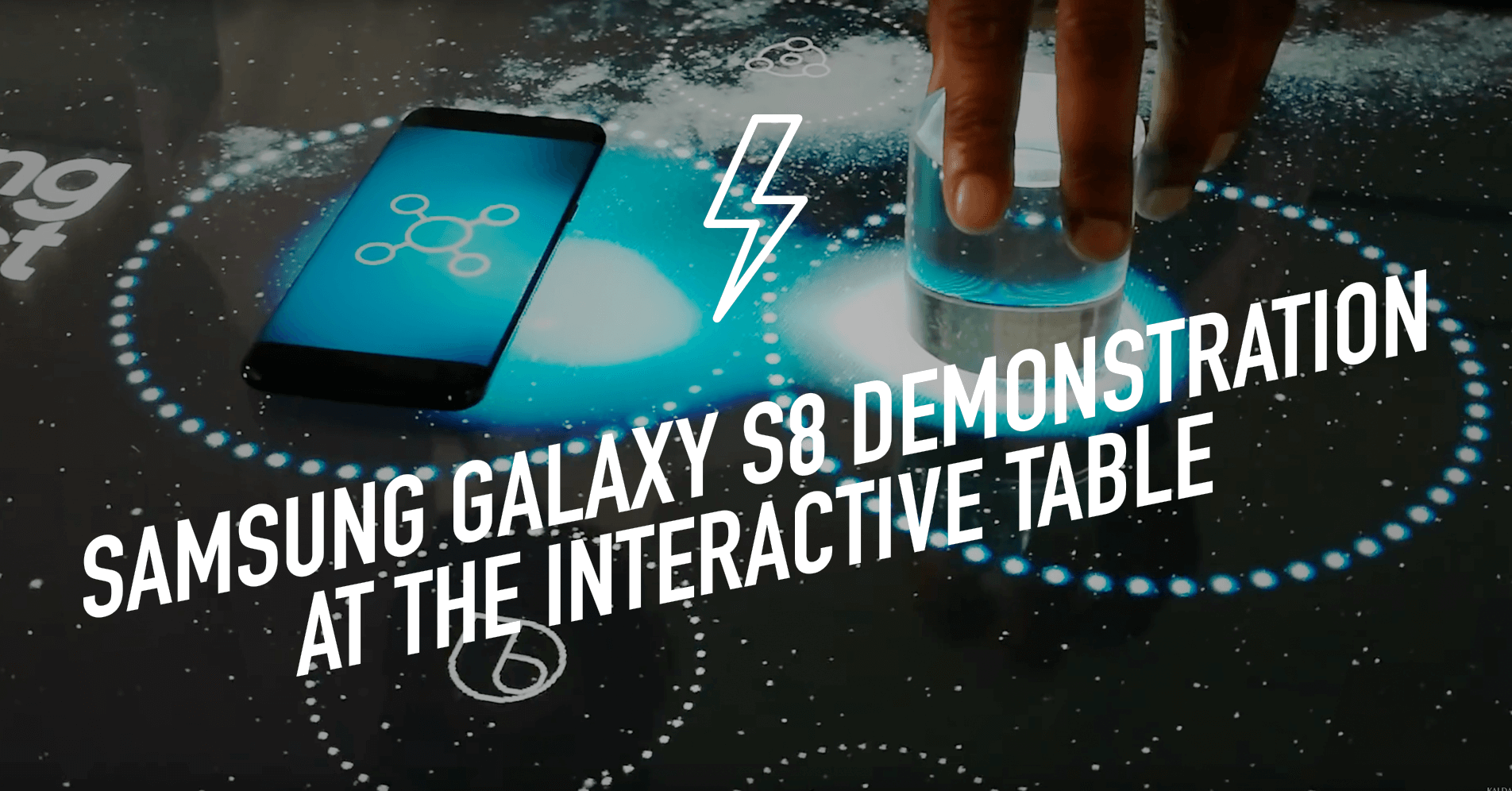 Samsung Galaxy S8 demonstration at the interactive table - EVOKE IT ...